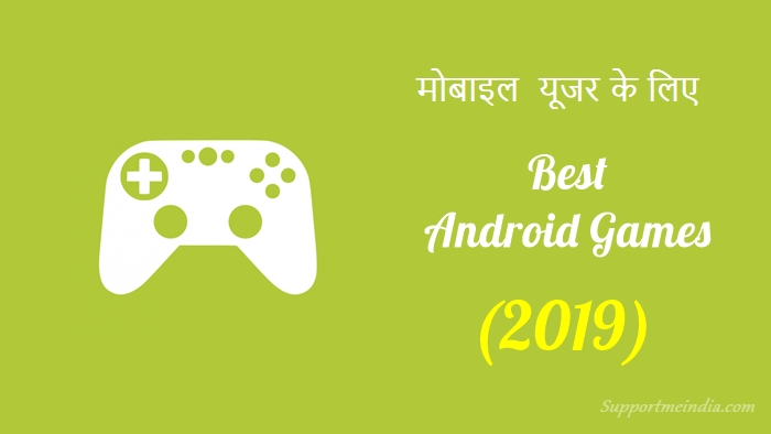 Mobile Gaming Lover Ke Liye 10 Best Free Android Games 2019 0114